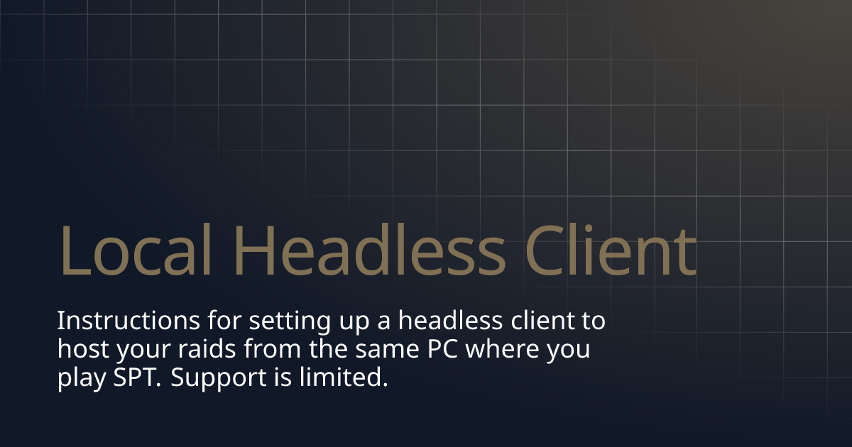 Local Headless Client | Project Fika
